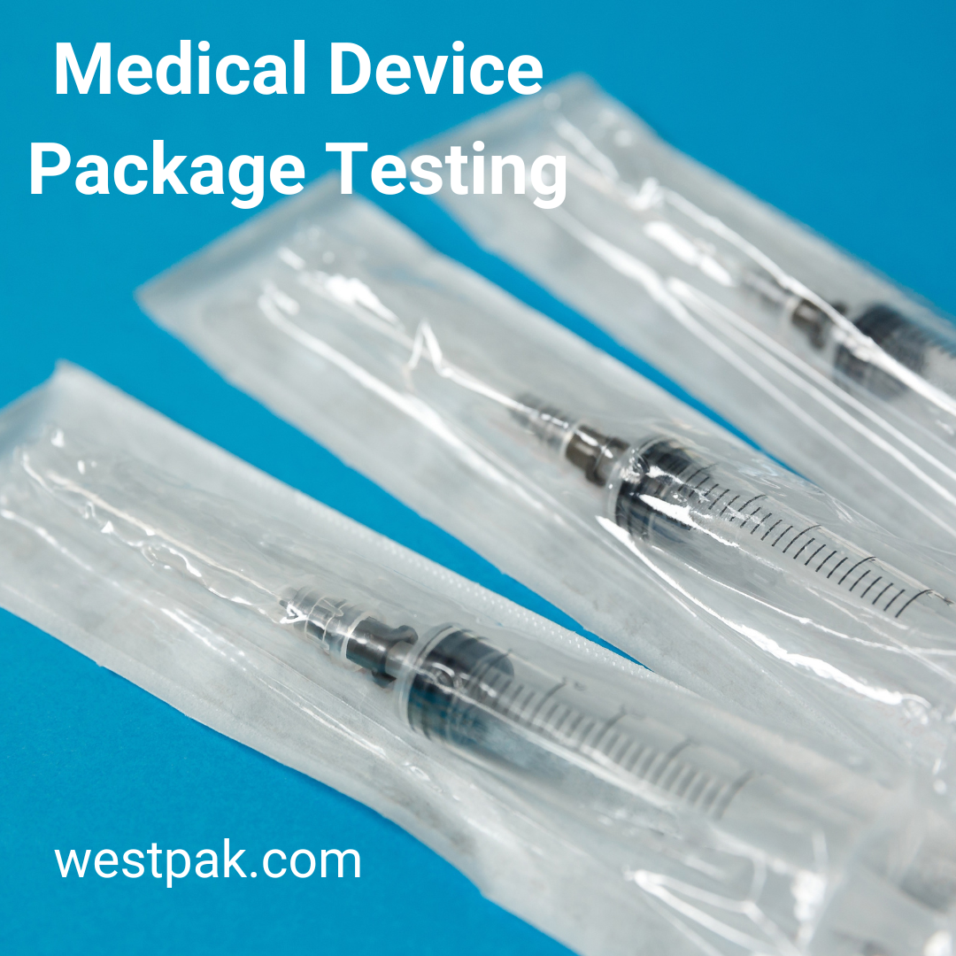 Medical Device Testing - Package Validation Services | Westpak